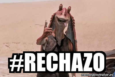 Meme Personalizado - #rechazo - 31880569