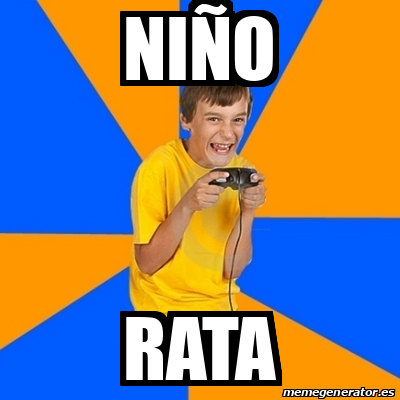 Meme Annoying Gamer Kid - niño rata - 31882139