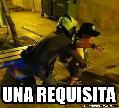 Meme Personalizado - Una requisita - 31883047