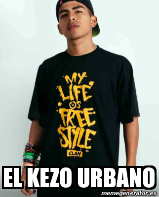 Meme Personalizado - el kezo urbano - 31885733