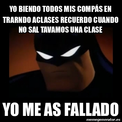 Meme Disapproving Batman - yo biendo todos mis COMPÁS en trarndo ...