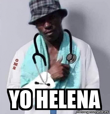 Meme Personalizado - YO HELENA - 31886986
