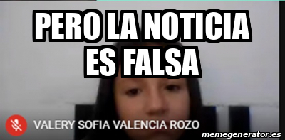 Meme Personalizado - pero la noticia es falsa - 31887177