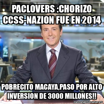 Meme Matias Prats - paclovers :CHORIZO CCSS-NAZION fue en 2014 ...