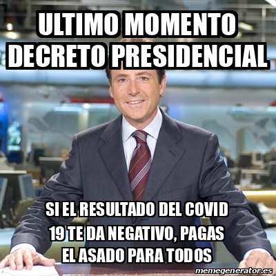 Meme Matias Prats - Ultimo momento decreto presidencial si el resultado ...