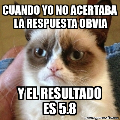 Meme Grumpy Cat - cuando yo no acertaba la respuesta obvia y el ...