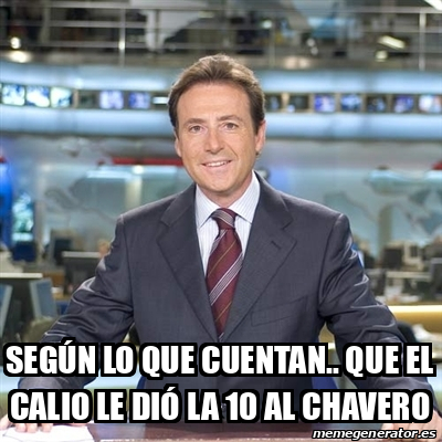 Meme Matias Prats - Según lo que cuentan.. que el calio le dió la 10 al ...