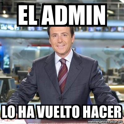 Meme Matias Prats - El Admin Lo ha vuelto hacer - 31889691