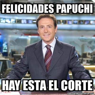 Meme Matias Prats - Felicidades papuchi Hay esta el corte - 31890018