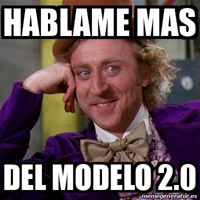 Meme Willy Wonka - HABLAME MAS DEL MODELO 2.0 - 31890574