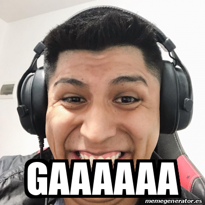 Meme Personalizado - Gaaaaaa - 31892385
