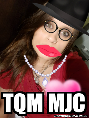 Meme Personalizado - TQM MJC - 31893108