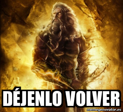 Meme Personalizado - Déjenlo volver - 31894324
