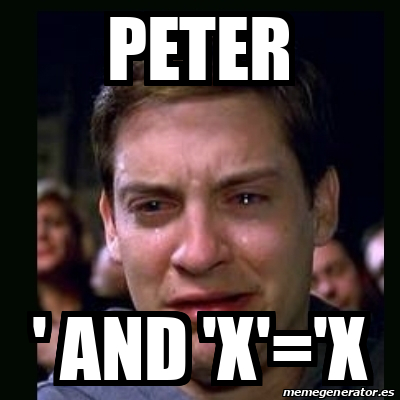 Meme crying peter parker - peter ' and 'x'='x - 31895270