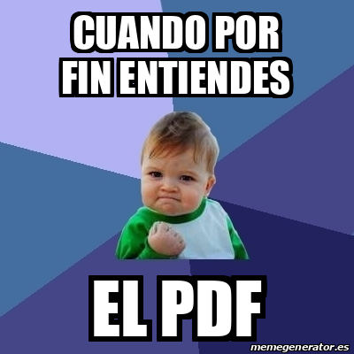 Meme Bebe Exitoso - CUANDO POR FIN ENTIENDES EL PDF - 31896077