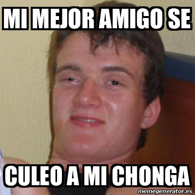 Meme Stoner Stanley - mi mejor amigo se culeo a mi chonga - 31897682