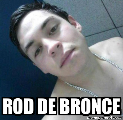 Meme Personalizado - RoD de Bronce - 31897785