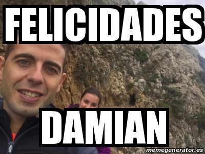 Meme Personalizado - Felicidades Damian - 31098488