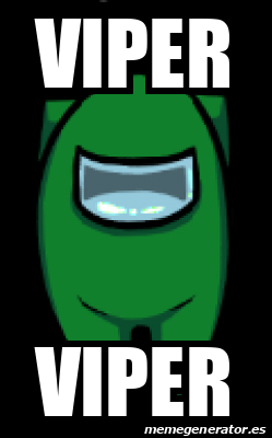 Meme Personalizado - VIPER VIPER - 31900821