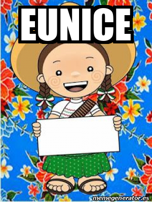 Meme Personalizado - Eunice - 31900908