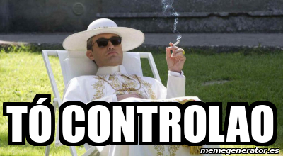 Meme Personalizado - tó controlao - 31901847