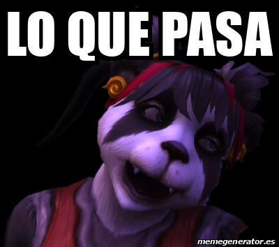 Meme Personalizado - LO QUE PASA - 31906888