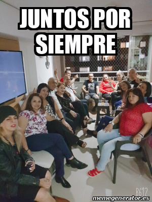 Meme Personalizado - Juntos por siempre - 31907056