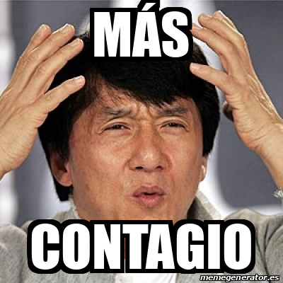 Meme Jackie Chan - Más Contagio - 31907659