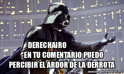 Meme Personalizado - Derechairo En tu comentario puedo percibir el ...