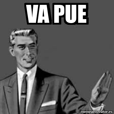 Meme Personalizado - Va Pue - 31910600