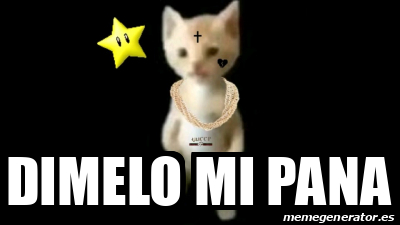 Meme Personalizado - dimelo mi pana - 31911954
