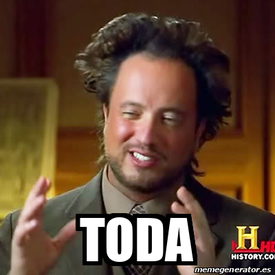 Meme Ancient Aliens - Toda - 31912137