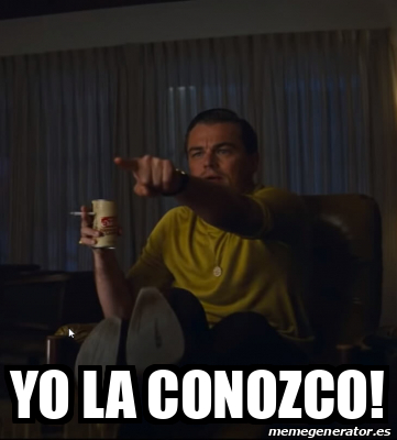 Meme Personalizado - Yo la conozco! - 31913481