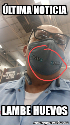 Meme Personalizado - Última noticia lambe huevos - 31913601
