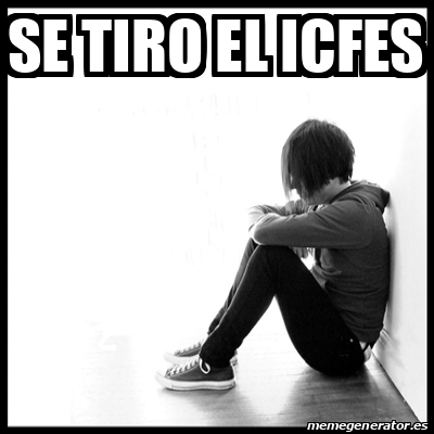 Meme First World Problems - se tiro el icfes - 31915831