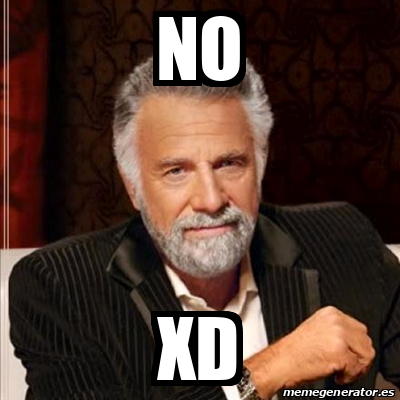 Meme Most interesting man - no xd - 31916383