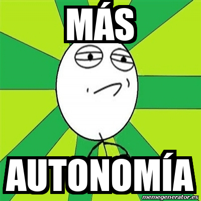 Meme Challenge Accepted - Más AUTONOMÍA - 31916542
