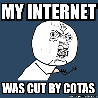 Meme Y U No - my internet was cut by cotas - 31916658