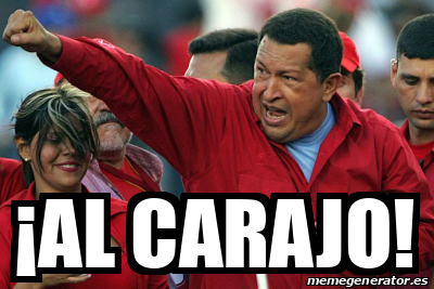 Meme Personalizado - ¡al carajo! - 31916792