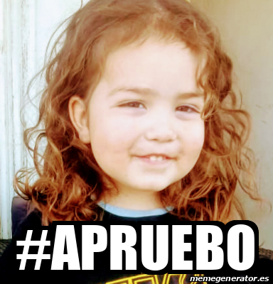 Meme Personalizado - #Apruebo - 31926113