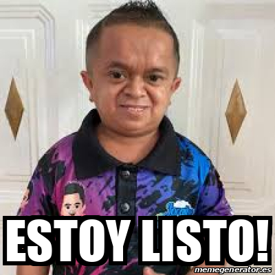 Meme Personalizado - Estoy listo! - 31926374