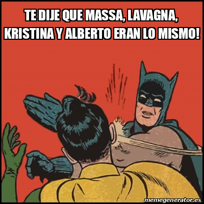 Meme Batman slaps Robin - Te dije que Massa, Lavagna, Kristina y ...