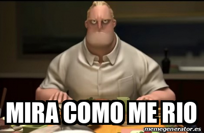 Meme Personalizado - mira como me rio - 31928025