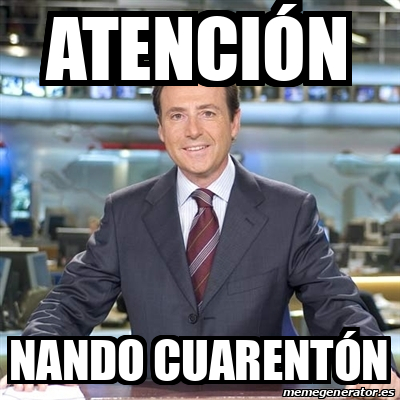 Meme Matias Prats - atención nando cuarentón - 31930966