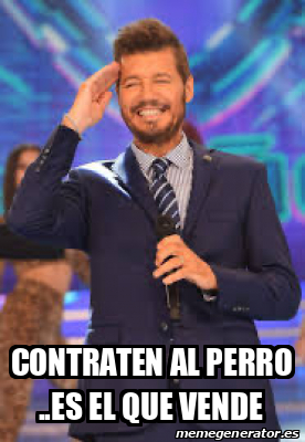 Meme Personalizado - Contraten al perro ..es el que vende - 31931840