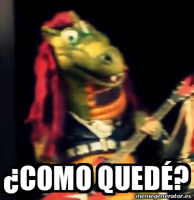 Meme Personalizado - ¿Como quedé? - 31932306