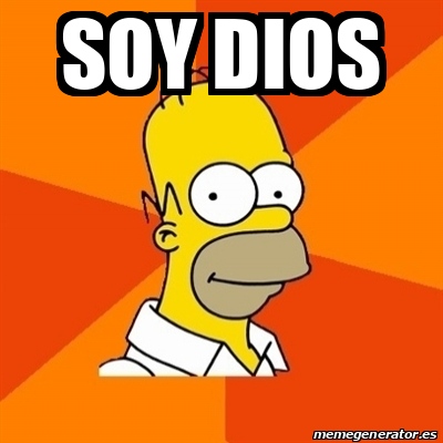 Meme Homer - Soy dios - 31933177