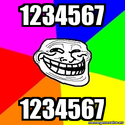 Meme Troll - 1234567 1234567 - 31933557