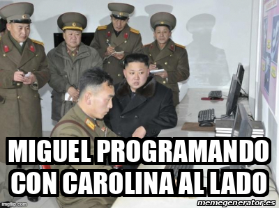 Meme Personalizado - miguel programando con carolina al lado - 31934258
