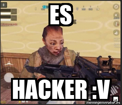 Meme Personalizado - Es Hacker :v - 31935960